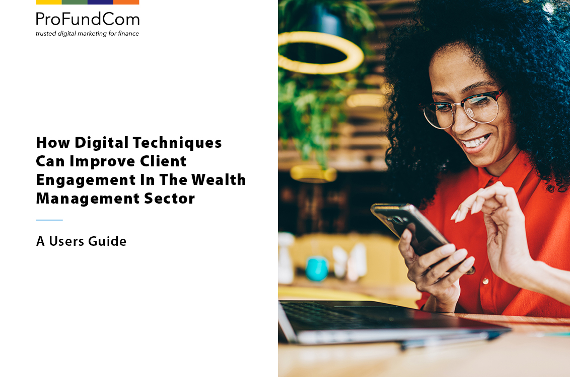 How to Improve Wealth Management Client Engagement | ProFundCom