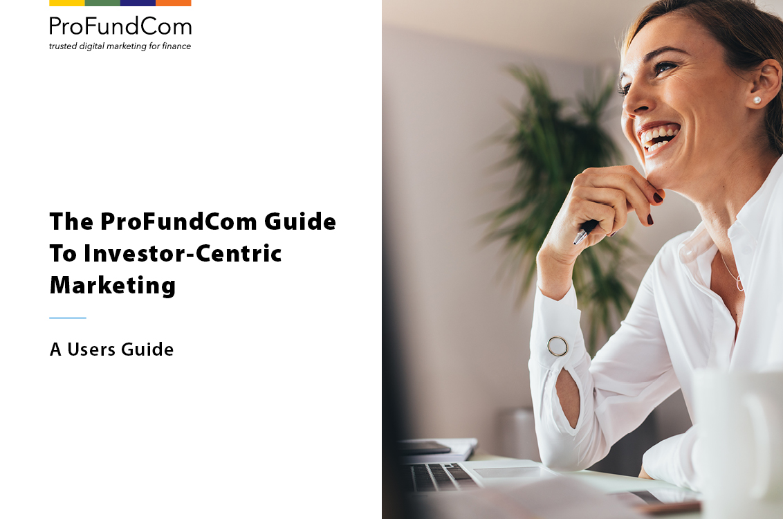 The ProFundCom Guide To Investor-Centric Marketing | ProFundCom